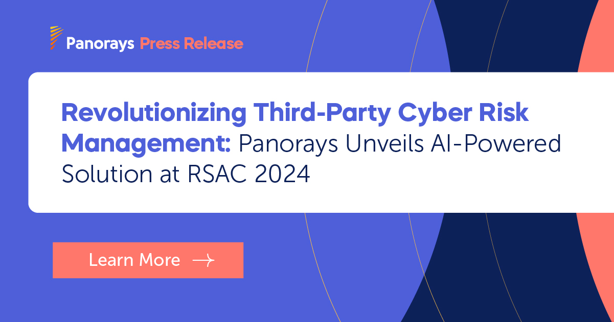 Panorays Unveils AI-Powered TPCRM Solution at RSAC 2024