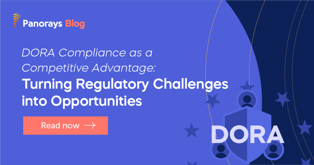 Turning Regulatory Challenges, like DORA, into Opportunities | Panorays