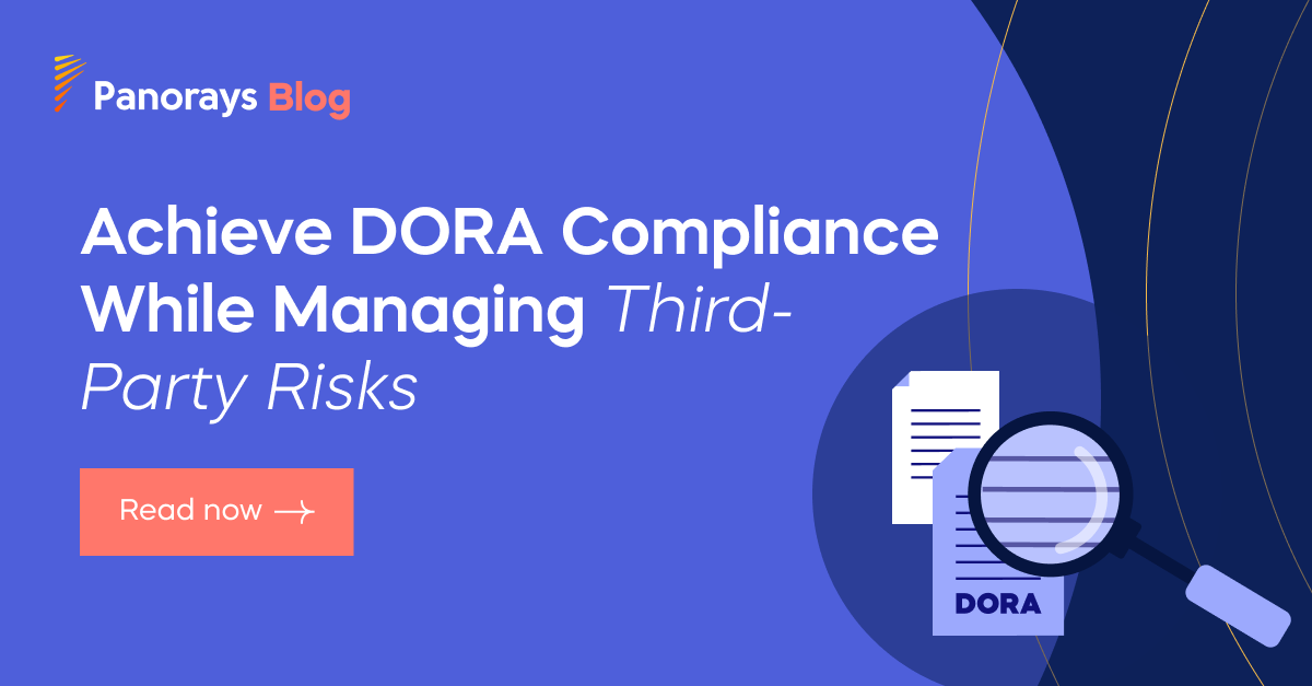 Achieve DORA Compliance While Managing Third-Party Risks | Panorays