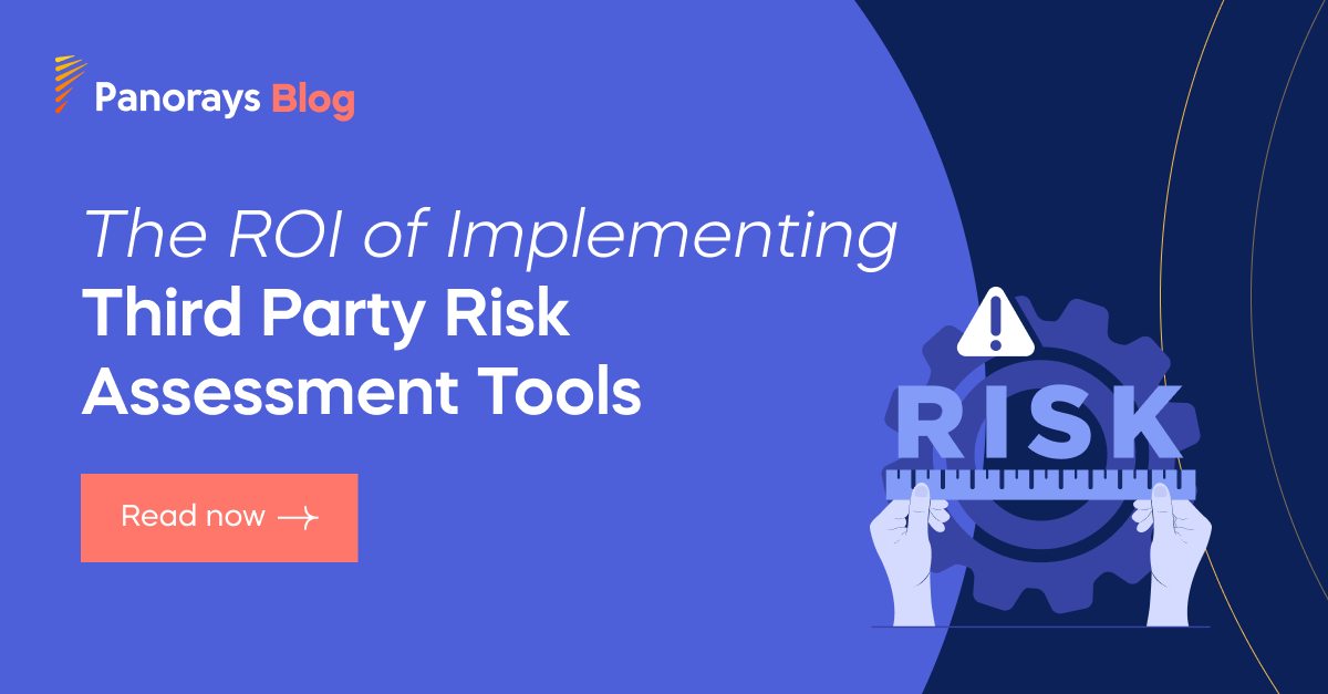 The ROI of Implementing Risk Assessment Tools | Panorays